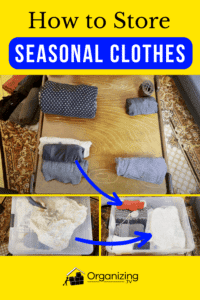 How To Store Seasonal Clothes (+ How To Not Damage Them) – Organizing.TV