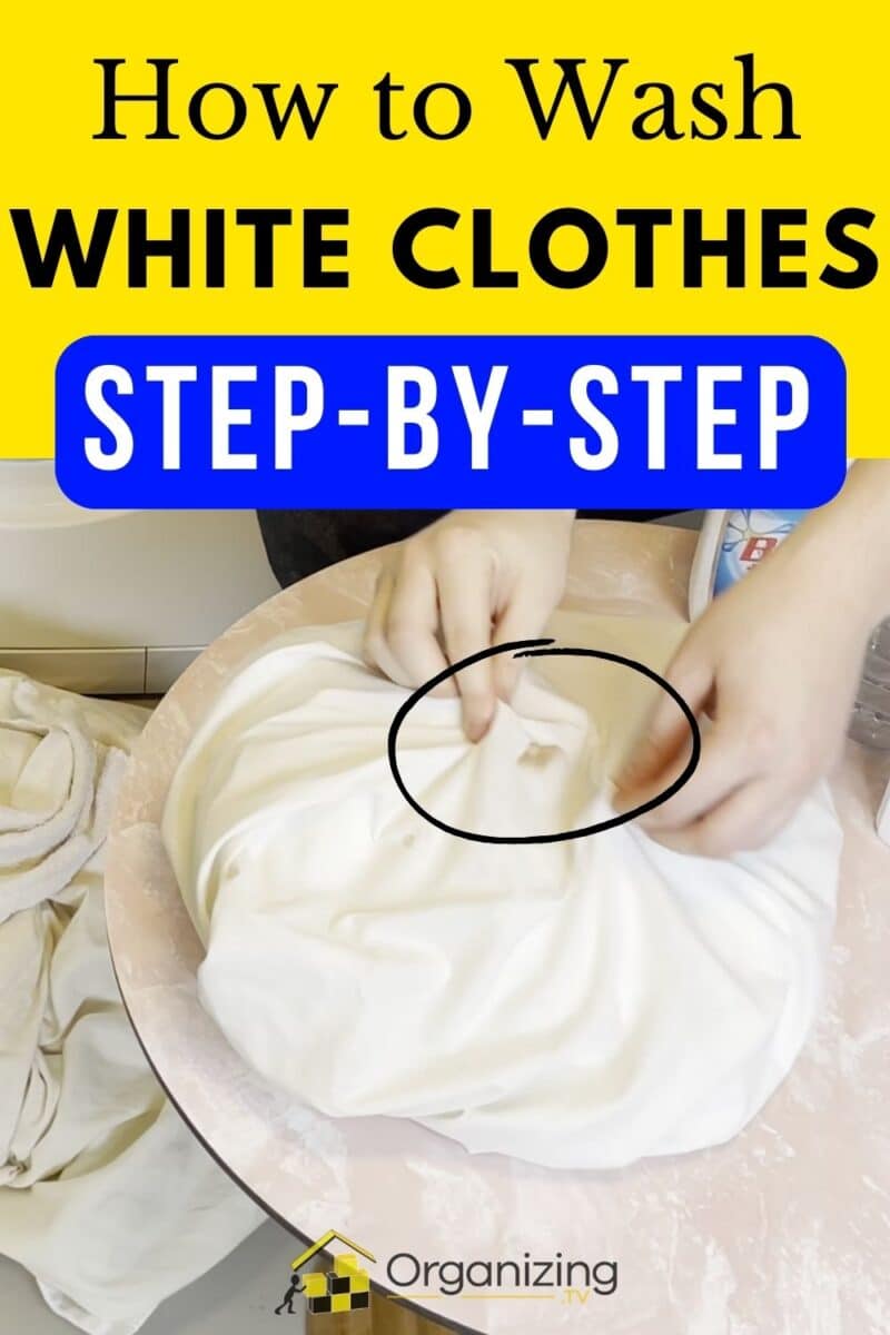 How To Wash White Clothes in the Washer (Step-by-Step) – Organizing.TV