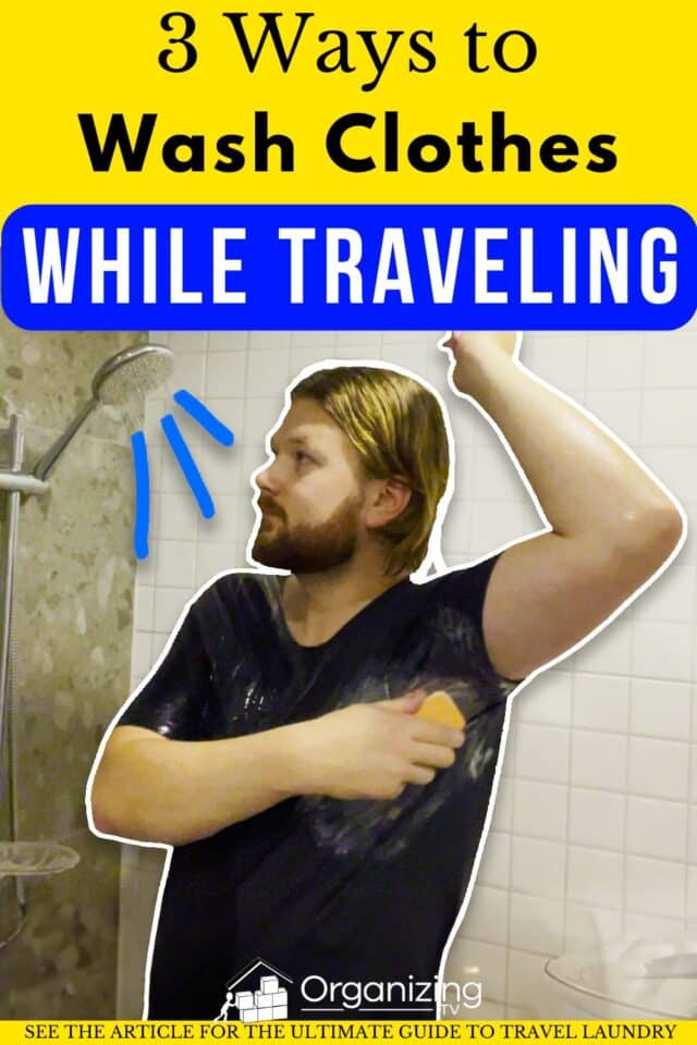 3 Ways to Wash Clothes While Traveling: The Ultimate Guide – Organizing.TV
